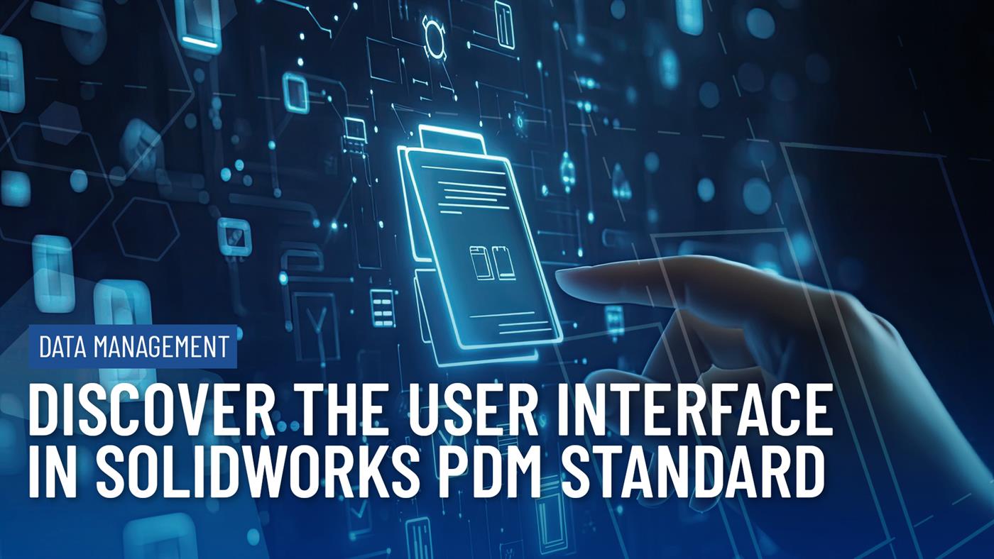 PDM Standard Explained | A Clean User Interface
