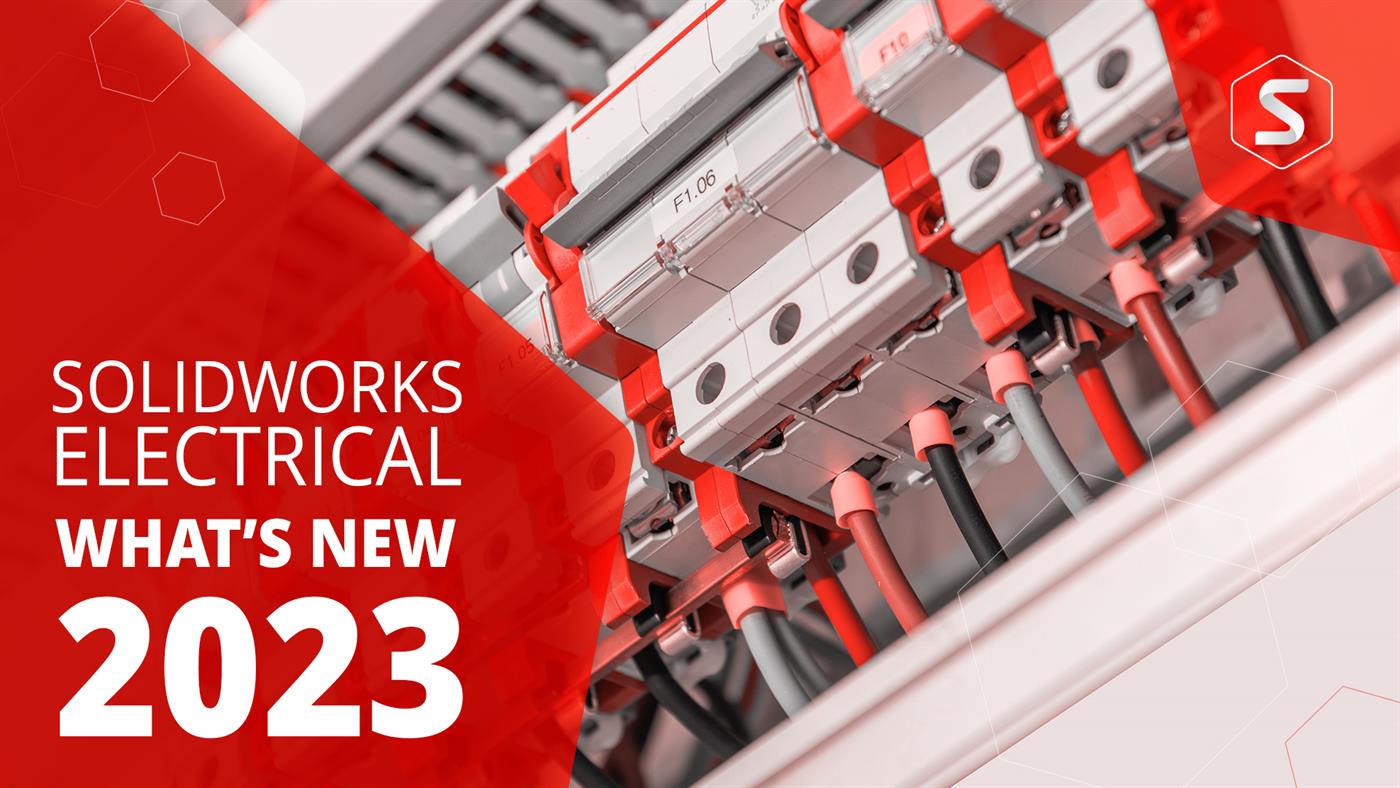 What's New in SOLIDWORKS Electrical 2023