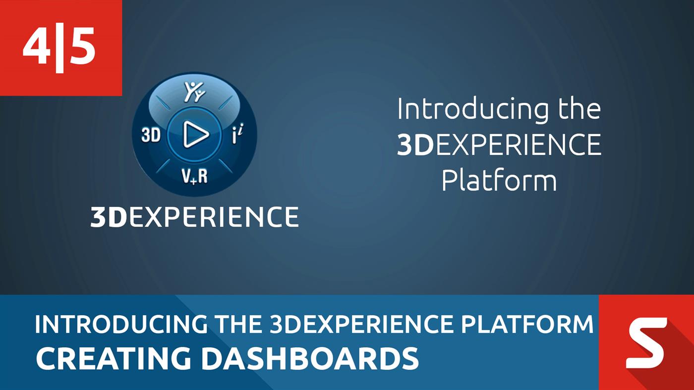Introducing the 3DExperience - Creating Dashboards