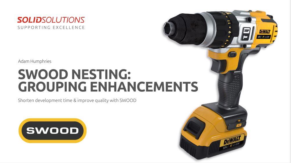 SWOOD Nesting: Grouping Enhancements