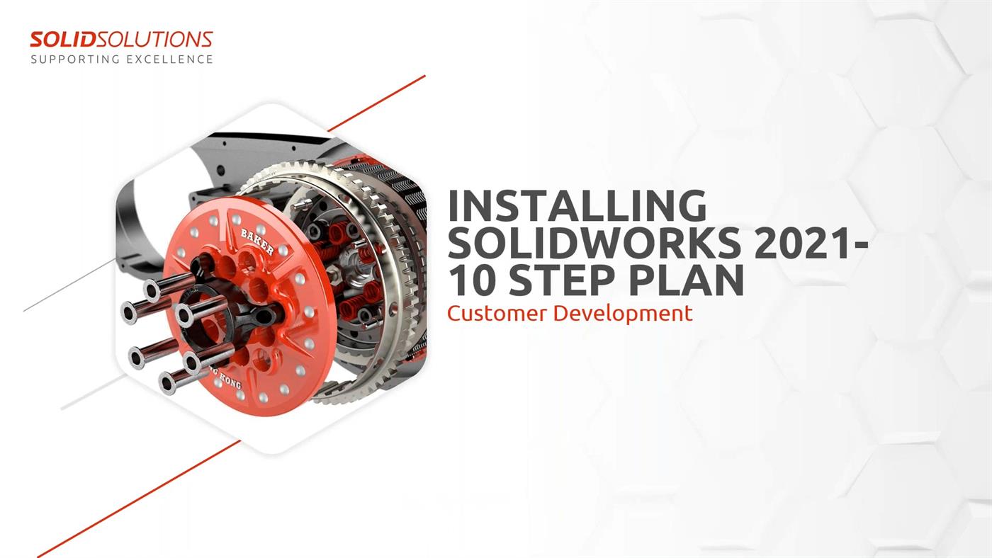 Installing SOLIDWORKS 2021 - Best Practices