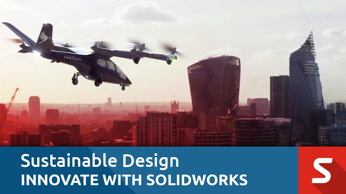 Sustainable Innovation with SOLIDWORKS