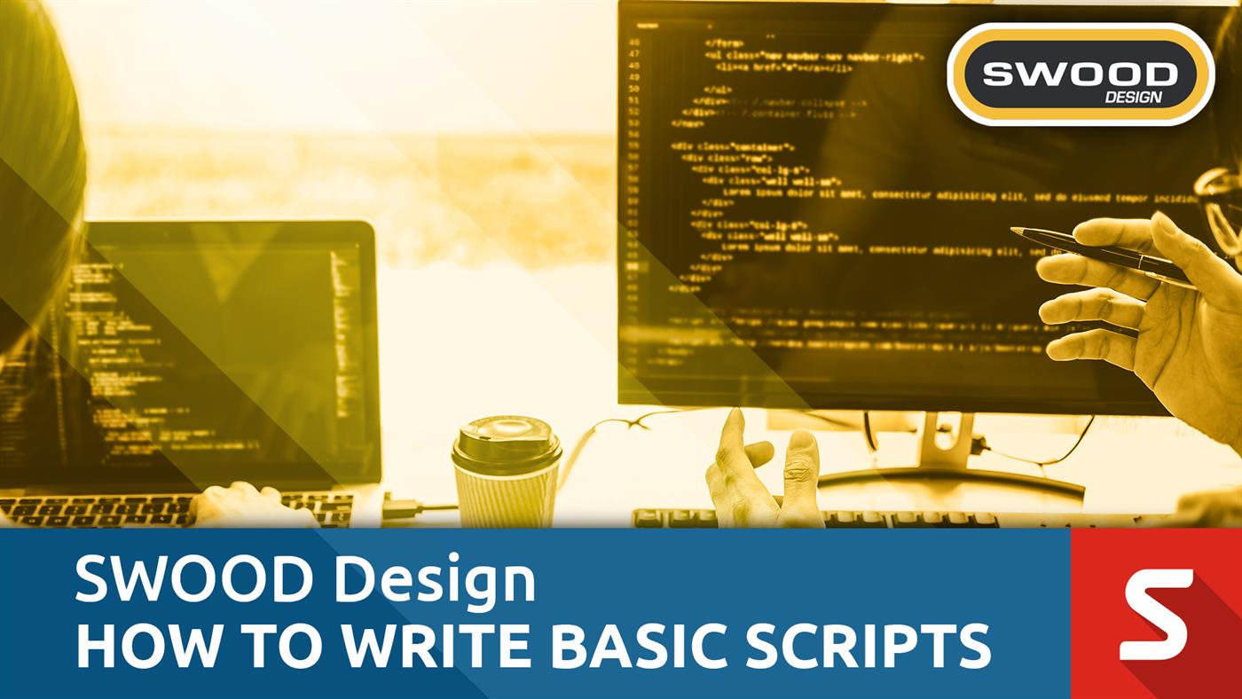Scripting Basics Tutorial for SWOOD Design