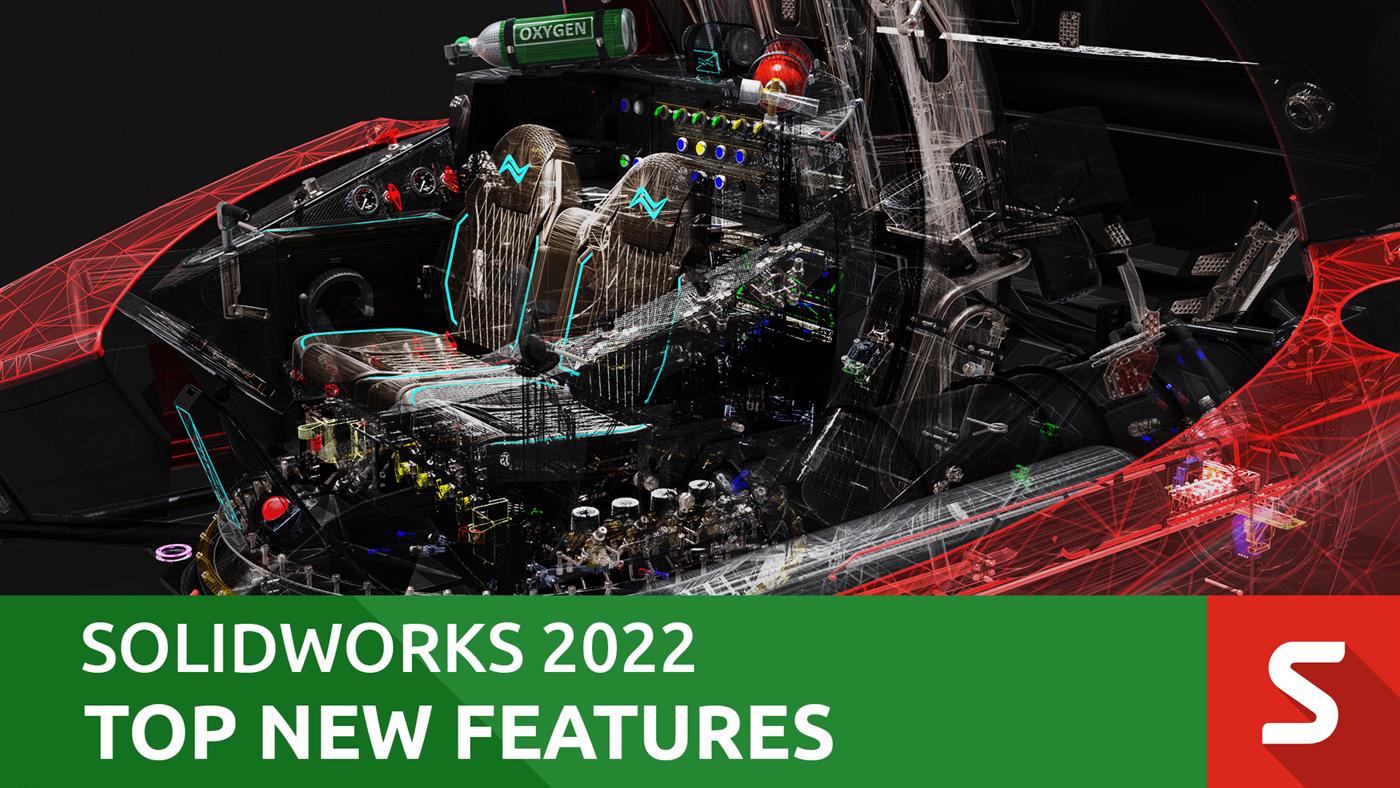 What's New in SOLIDWORKS 2022