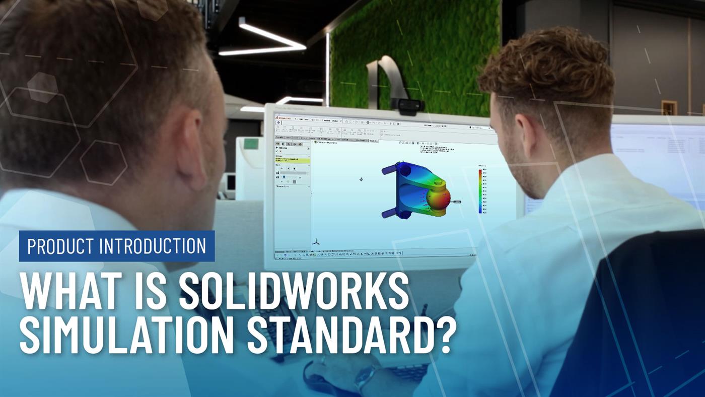 What is SOLIDWORKS Simulation standard?