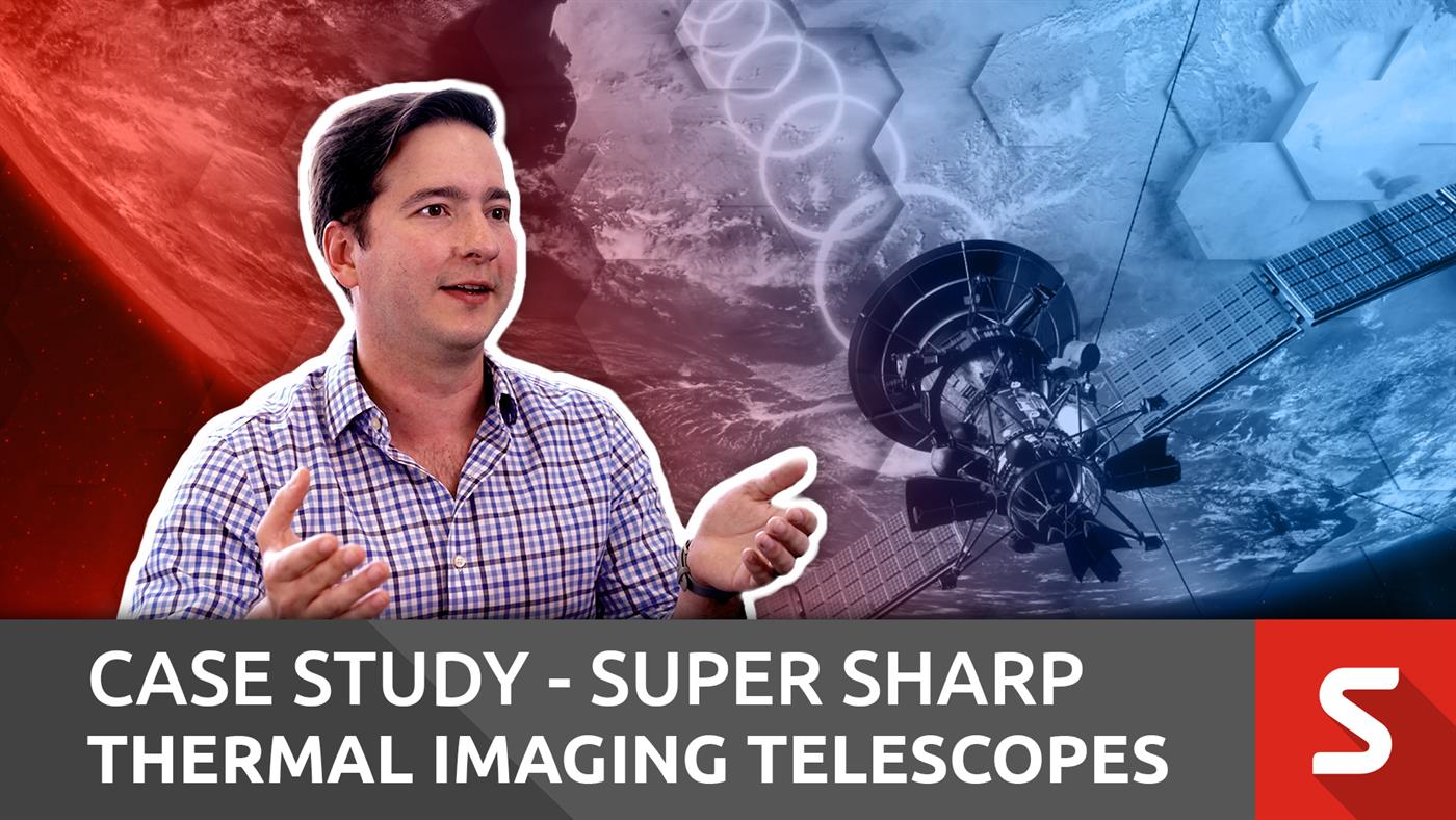 Super Sharp - Thermal Imagining Telescopes - Case Study