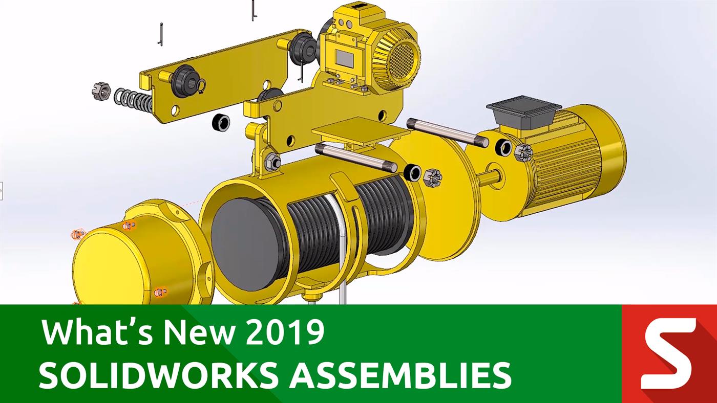 What's New 2019 - SOLIDWORKS Assemblies