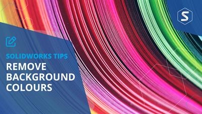 SOLIDWORKS Tips: How to Change Your SOLIDWORKS Background Colour