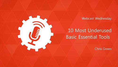 10 Most Underused Basic Essentials Tools