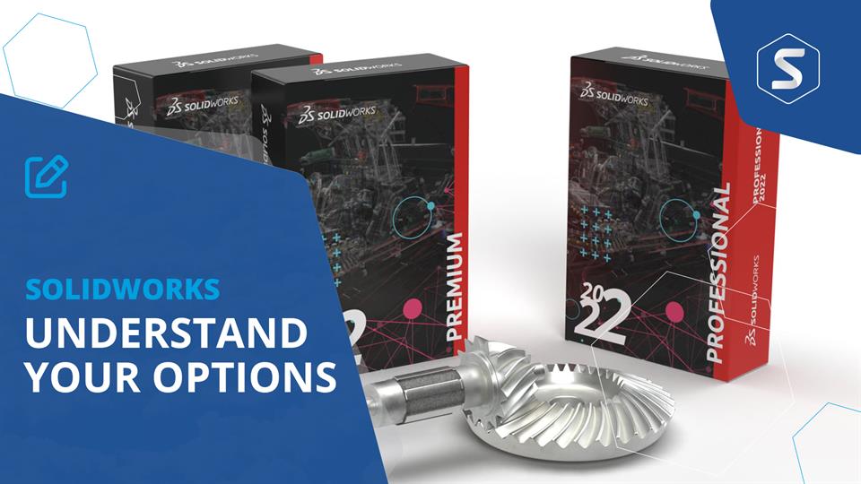 Buying SOLIDWORKS: Understand Your Options