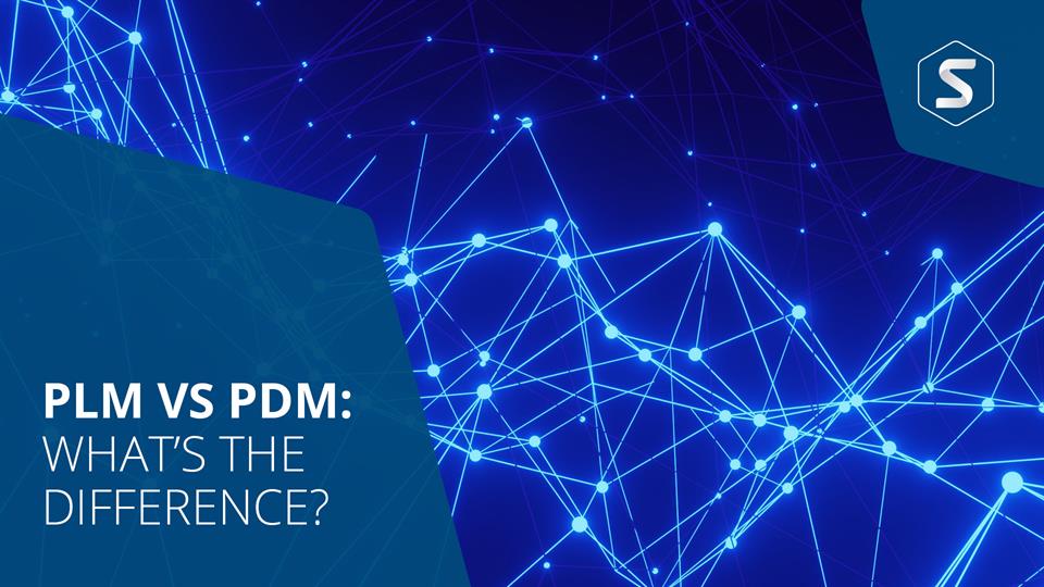 PLM vs PDM: What’s the Difference?