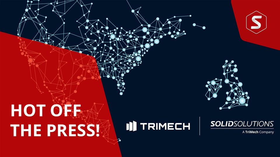 Press Release: TriMech and Solid Solutions Unite
